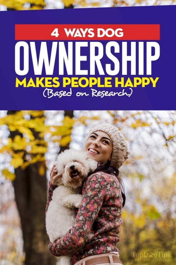 4 Ways Dog Ownership Makes People Happy (Based on Research)