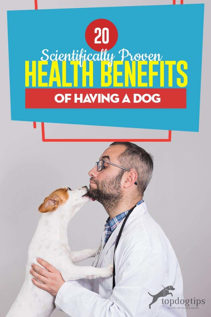 20 Proven Health Benefits of Having a Dog