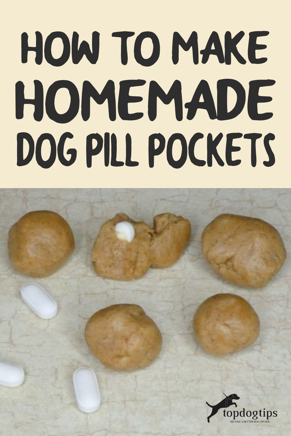 How To Make Homemade Dog Pill Pockets – Top Dog Tips